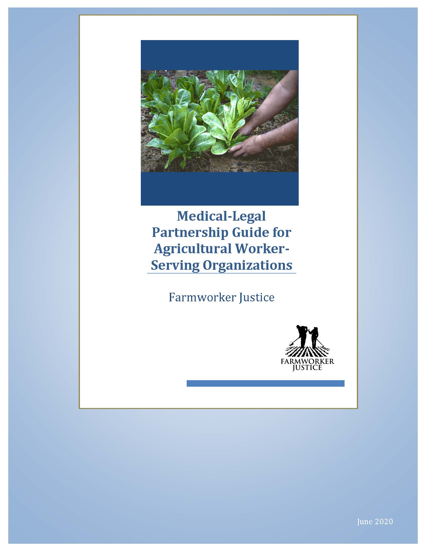 Medical-legal partnership guide for agricultural worker-serving ...